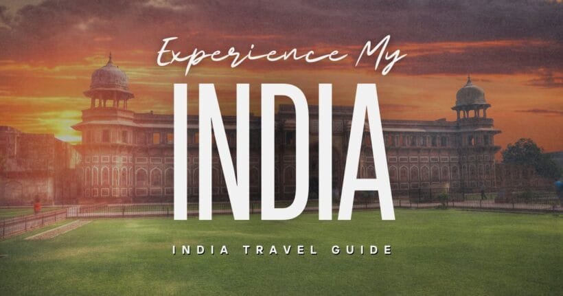 Your Perfect India Tour Guide - Experience My India