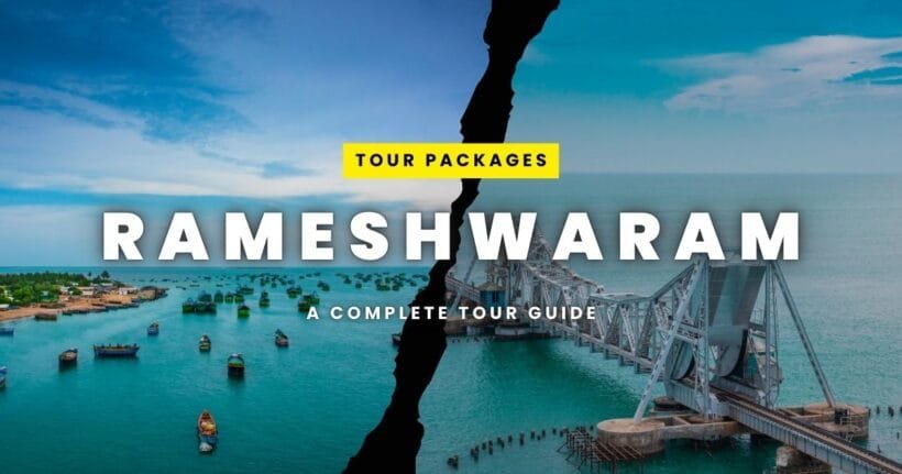 Rameshwaram Tour Packages – A Spiritual and Scenic Journey - Experience ...
