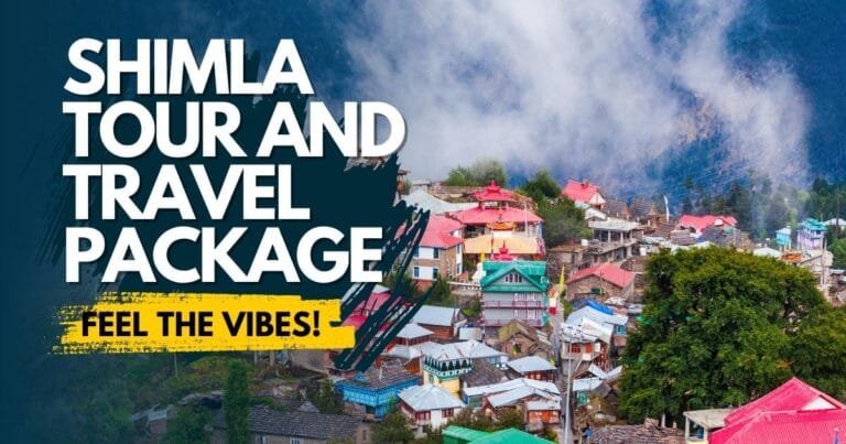 Shimla Tour and Travel Package | Discover the Queen of Hills ...